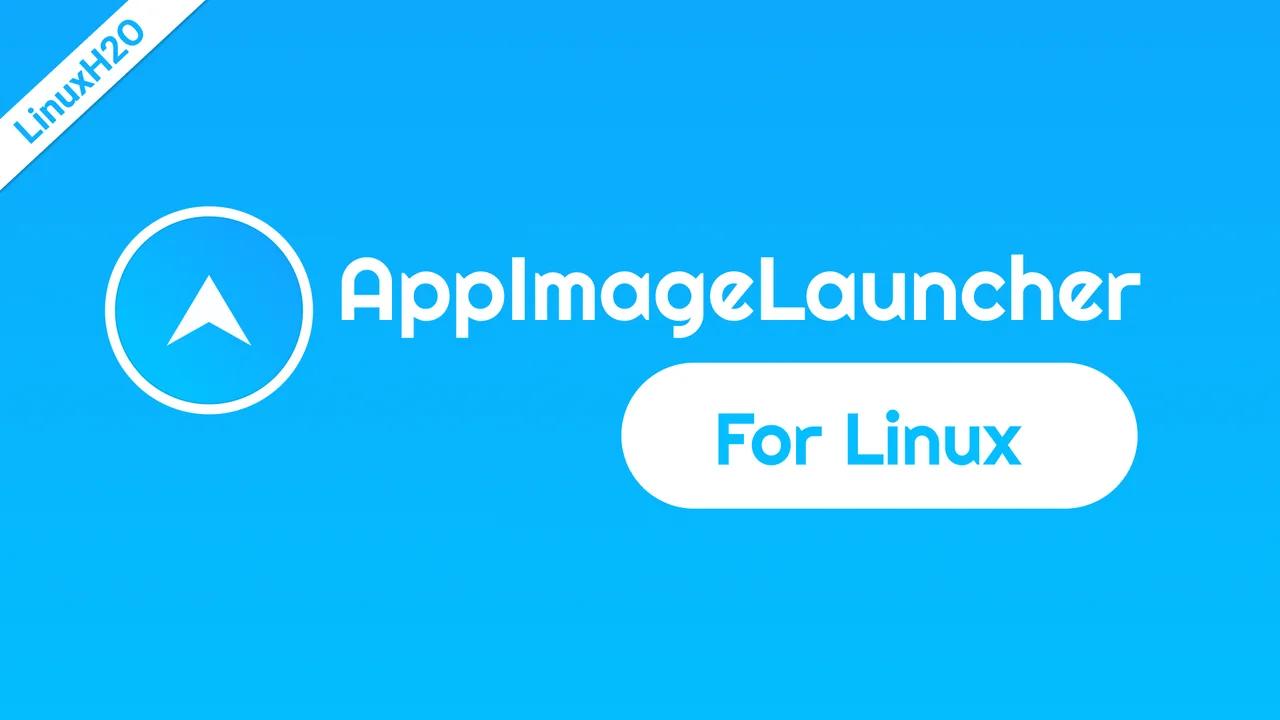 How to integrate appimage files with AppImageLauncher in Linux How to integrate appimage files with AppImageLauncher in Linux