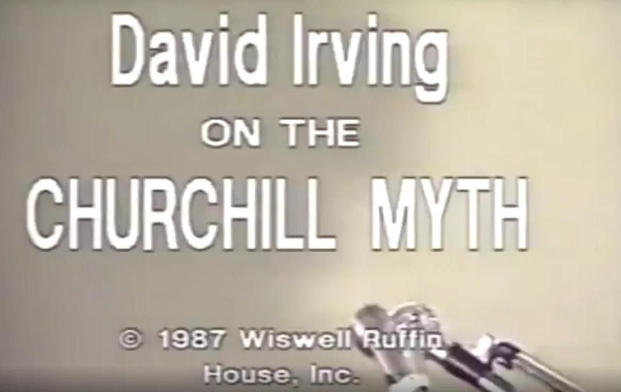 David Irving 1987 on Churchill Myth