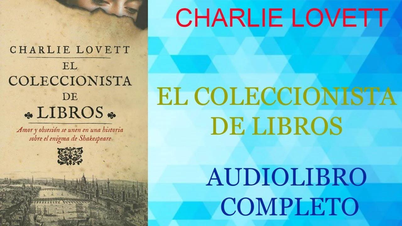 EL COLECCIONISTA DE LIBROS - CHARLIE LOVETT - AUDIOLIBRO COMPLETO