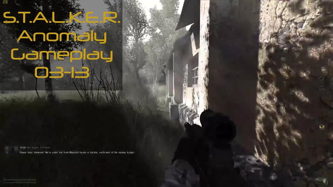S.T.A.L.K.E.R. Anomaly Gameplay 03-13