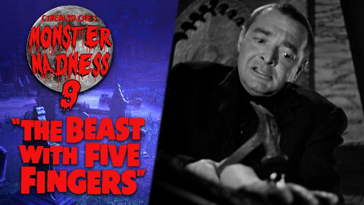 The Beast with Five Fingers (1946) - Monster Madness 9 (Episode 24)