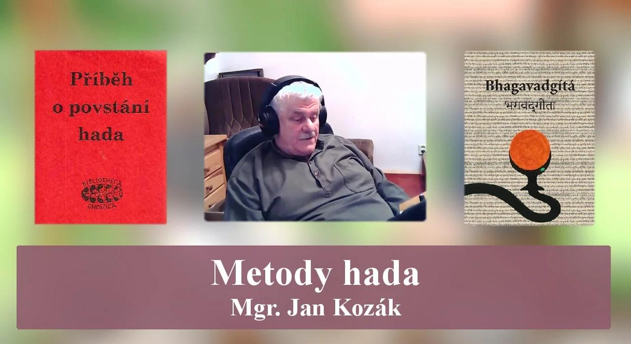 Metody hada - Mgr. Jan Kozák