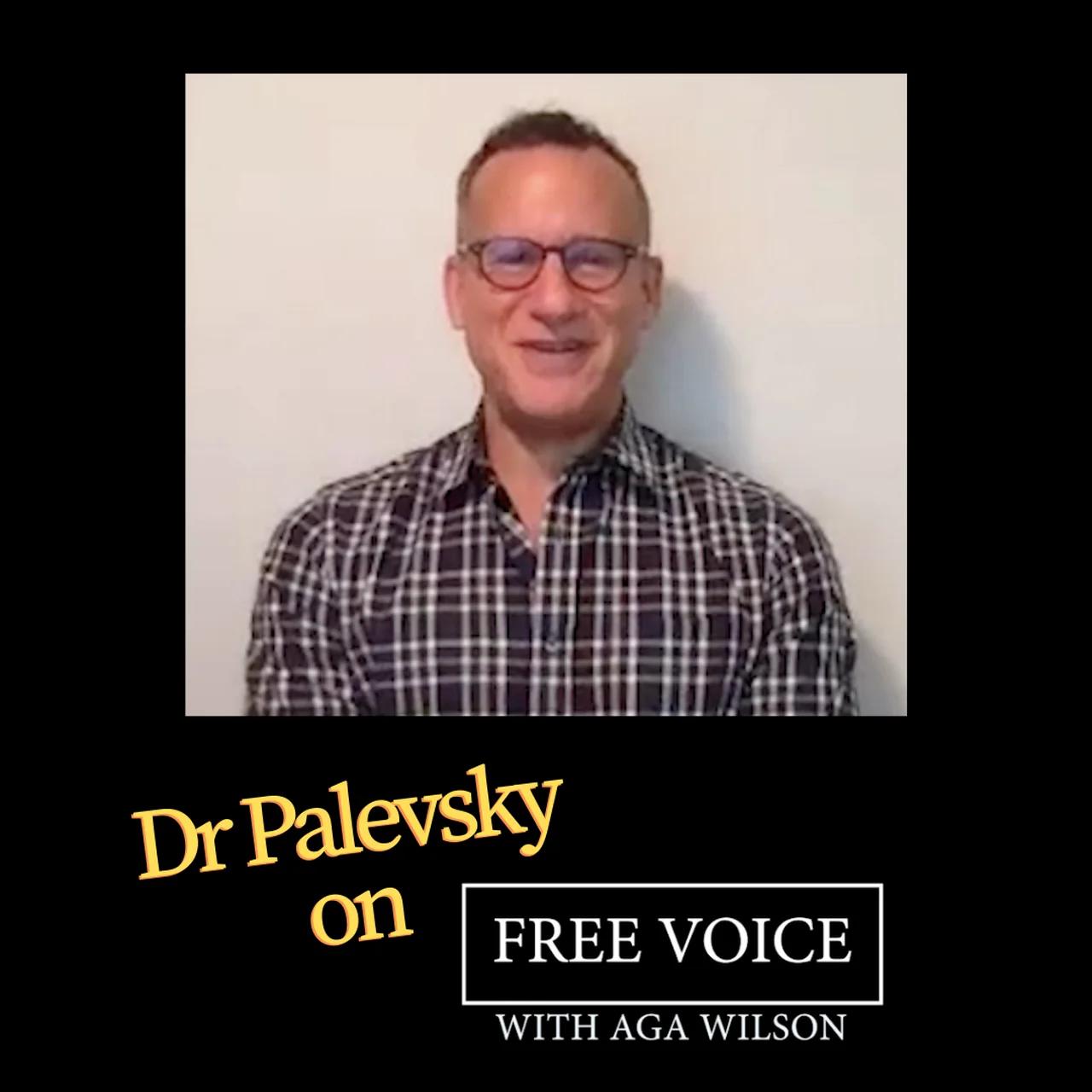 Dr Palevsky in Conversation with Aga Wilson from The Free Voice