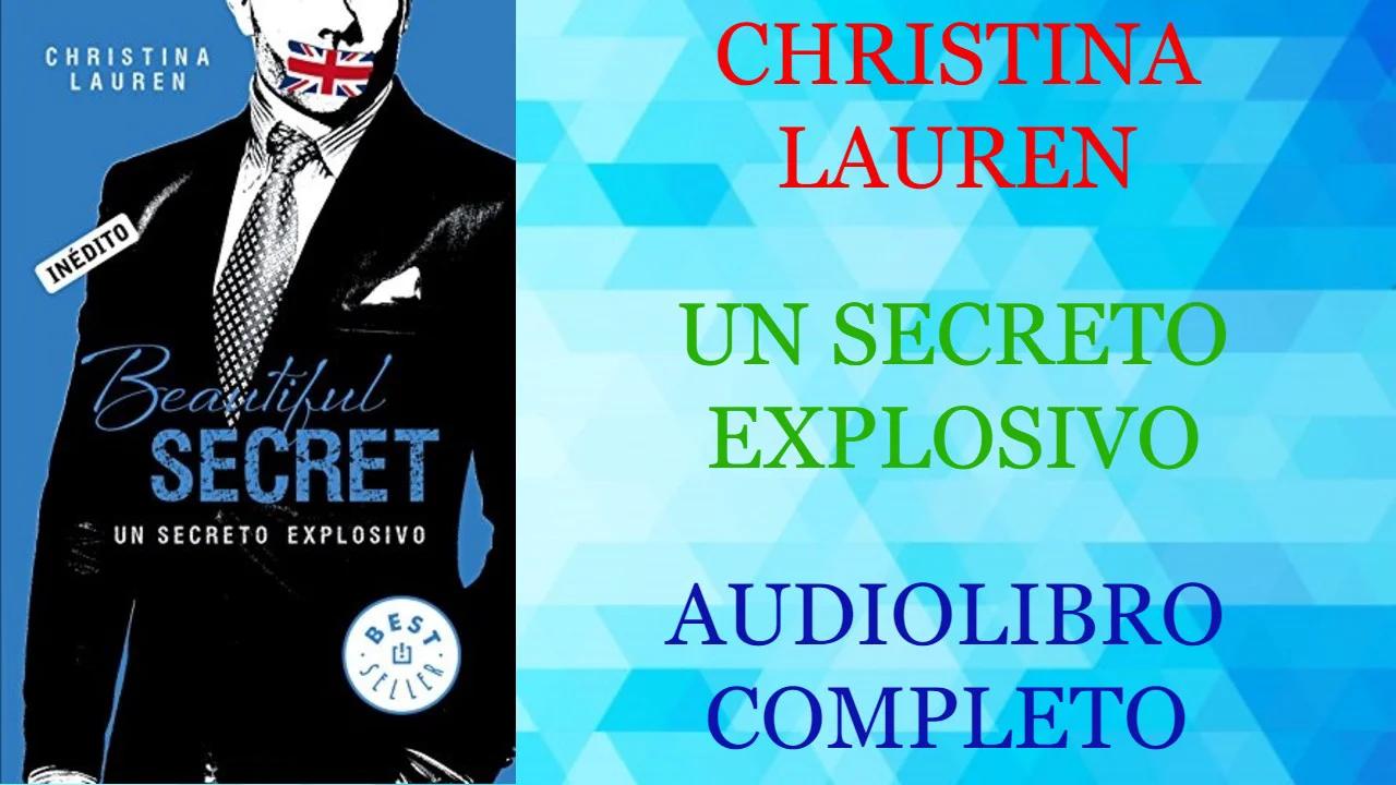 UN SECRETO EXPLOSIVO - CHRISTINA LAUREN - AUDIOLIBRO COMPLETO
