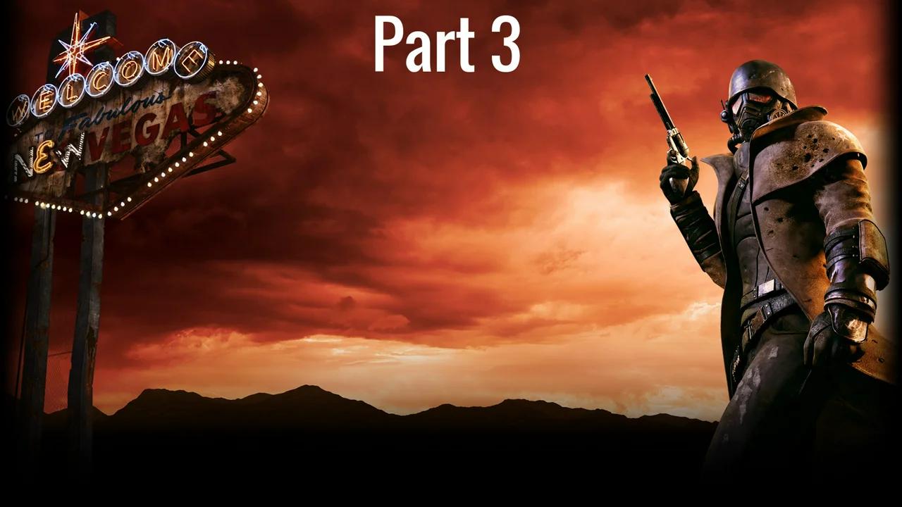 Fallout New Vegas part 3 - Primm has a New Sheriff
