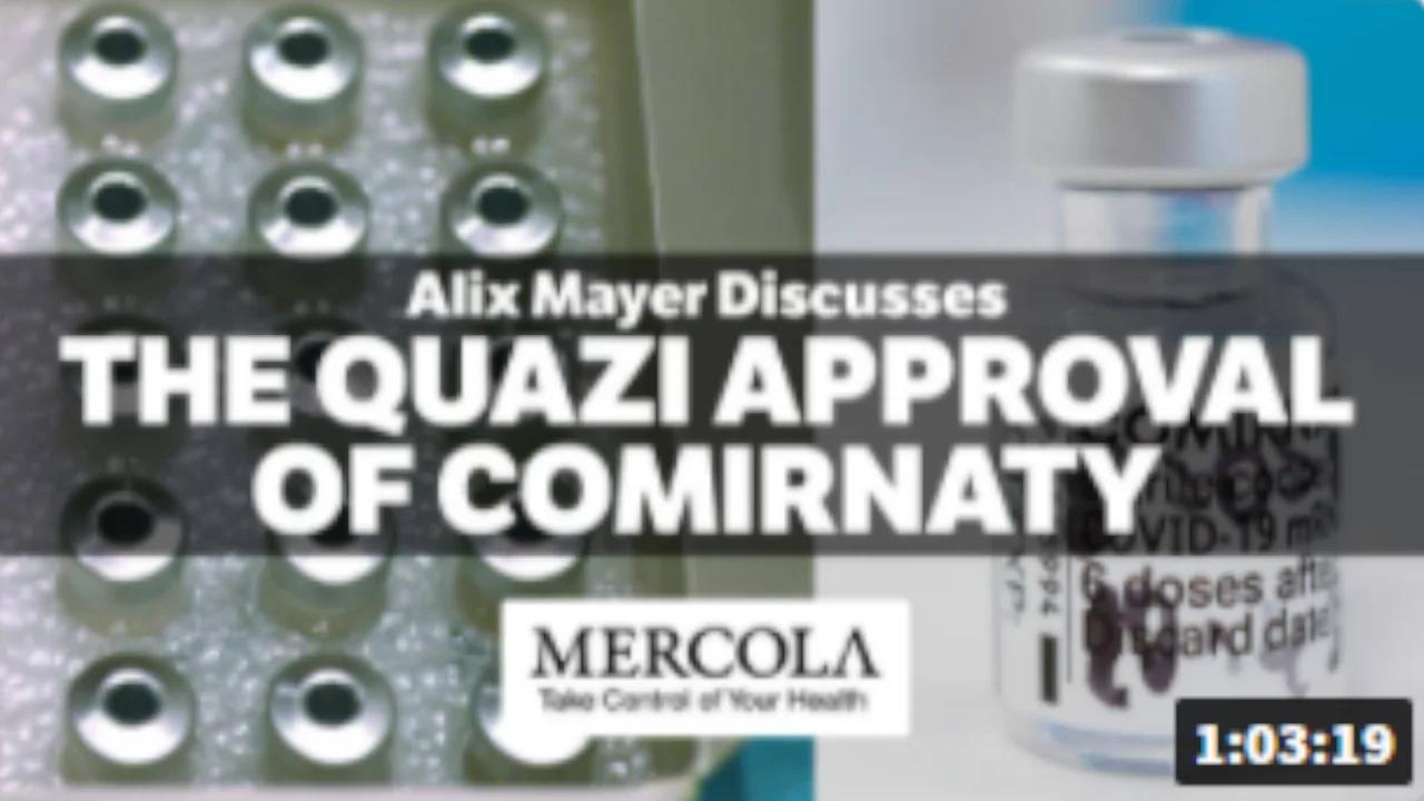 The Quazi Approval of Comirnaty- Interview with Alix Mayer