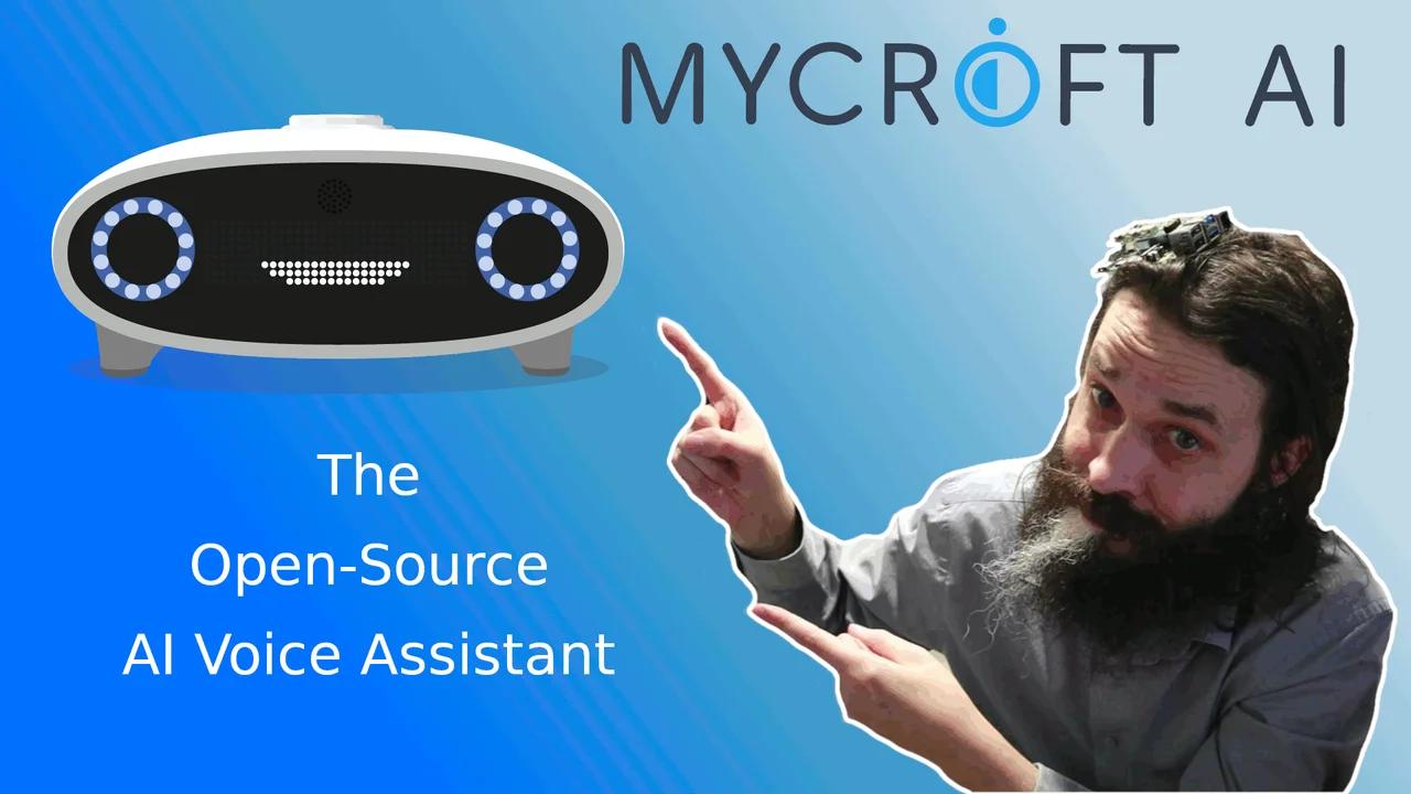 Mycroft - The Open-Source Voice Assistant