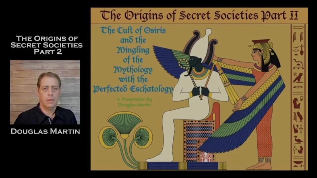 The Origins of Secret Societies Part 2