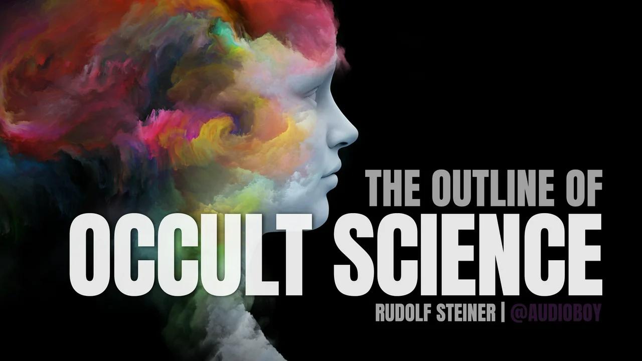 The Outline of Occult Science By Rudolf Steiner Audiobook