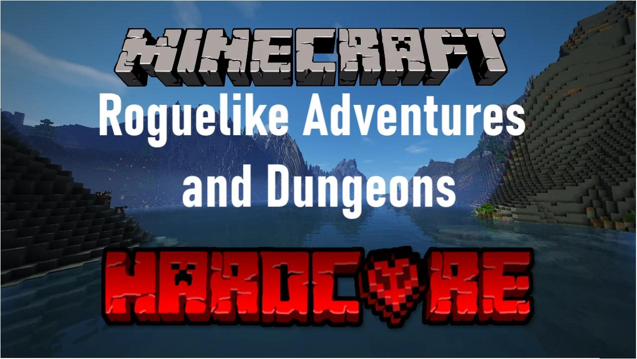 Minecraft - Rougelike Adventures and Dungeons Modpack - HARDCORE Playthrough!
