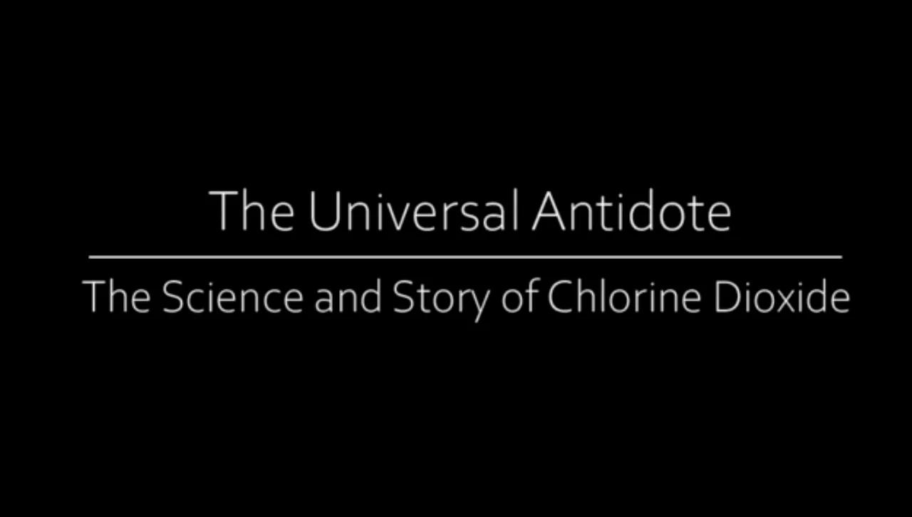 The Universal Antidote Chlorine Dioxide Mms