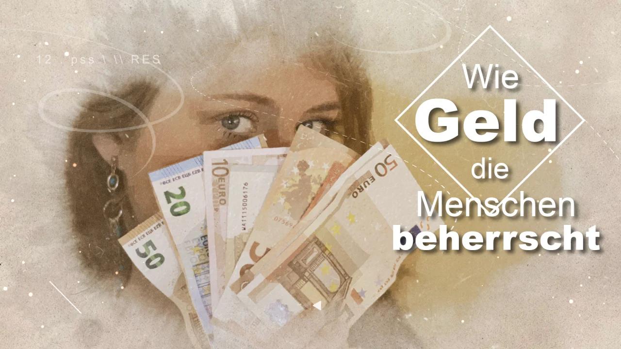 Wie Geld die Menschen beherrscht | 25. April 2020 | ww.kla.tv/16224