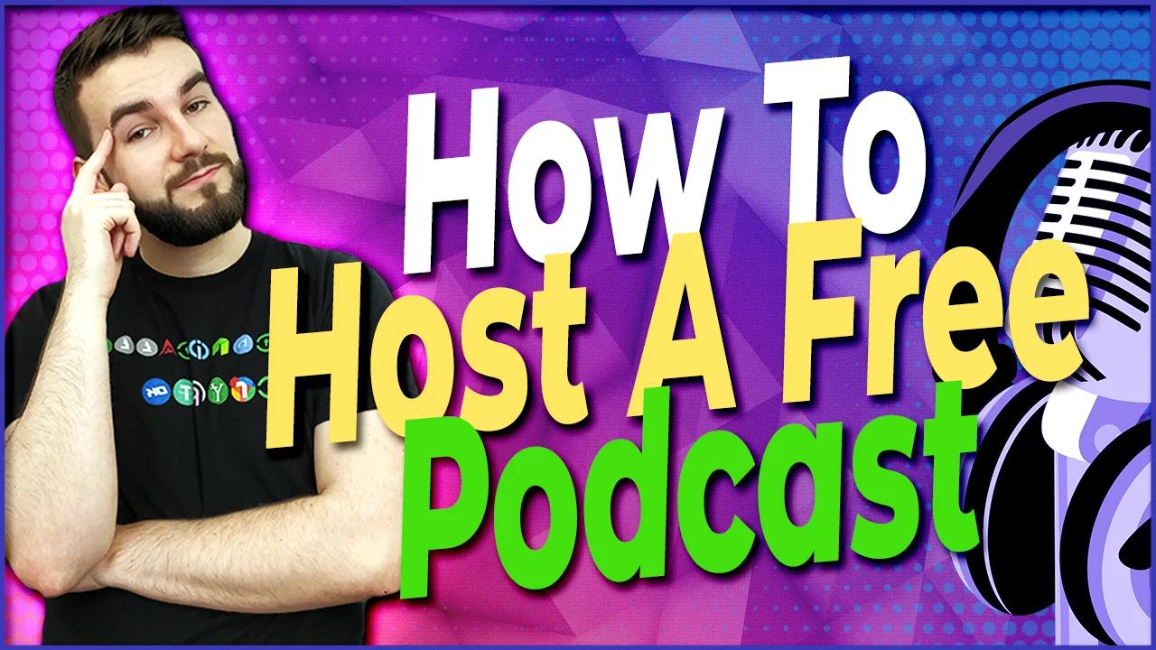 ️ How To Start & Host A Free Podcast + Get It Listed | EP#319