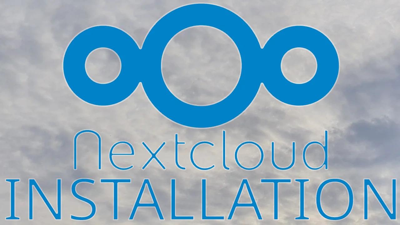 [TUT] NextCloud installieren [DE | FullHD]