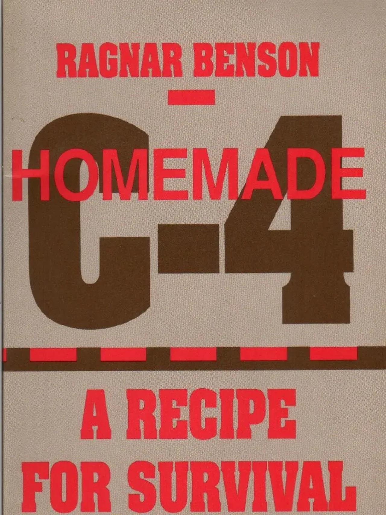 Homemade C4 - A Recipe for Survival by Ragnar Benson - Paladin Press - 1990