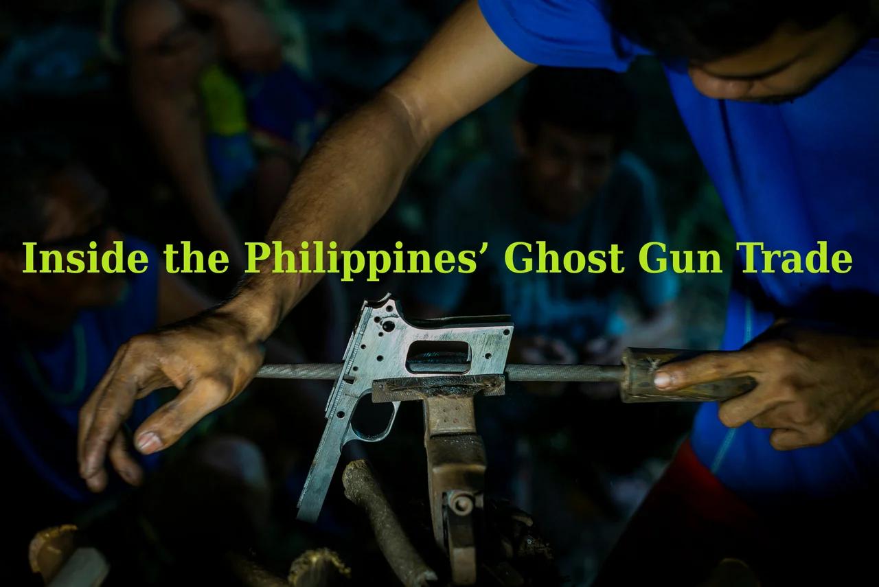 Inside the Philippines’ Ghost Gun Trade