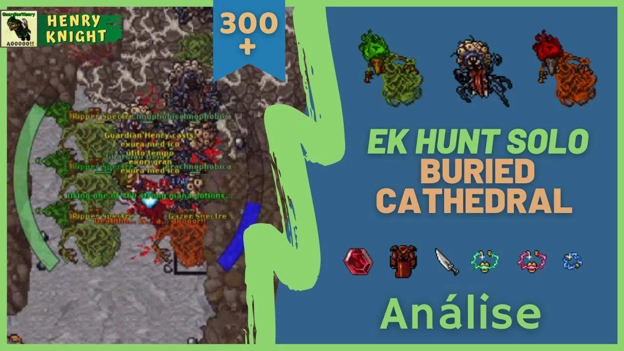 TIBIA: EK HUNT SOLO [BURIED CATHEDRAL]