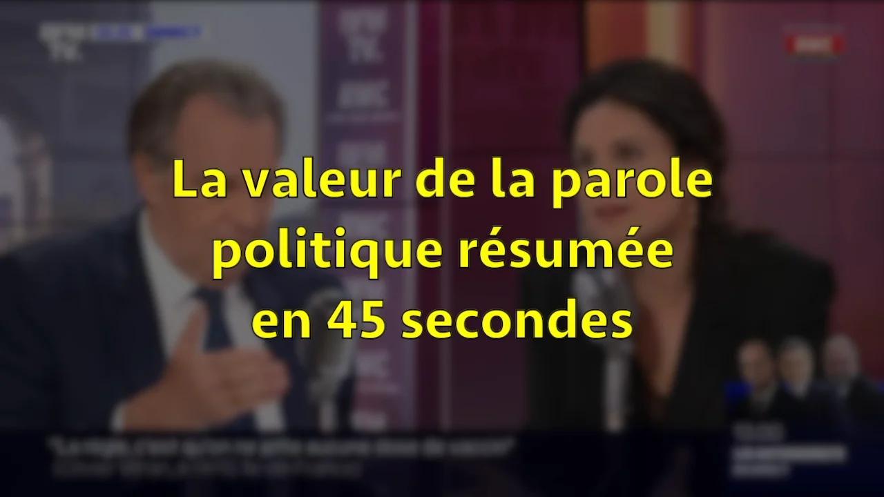 La valeur de la parole politique résumée en 45 secondes, Renaud ...
