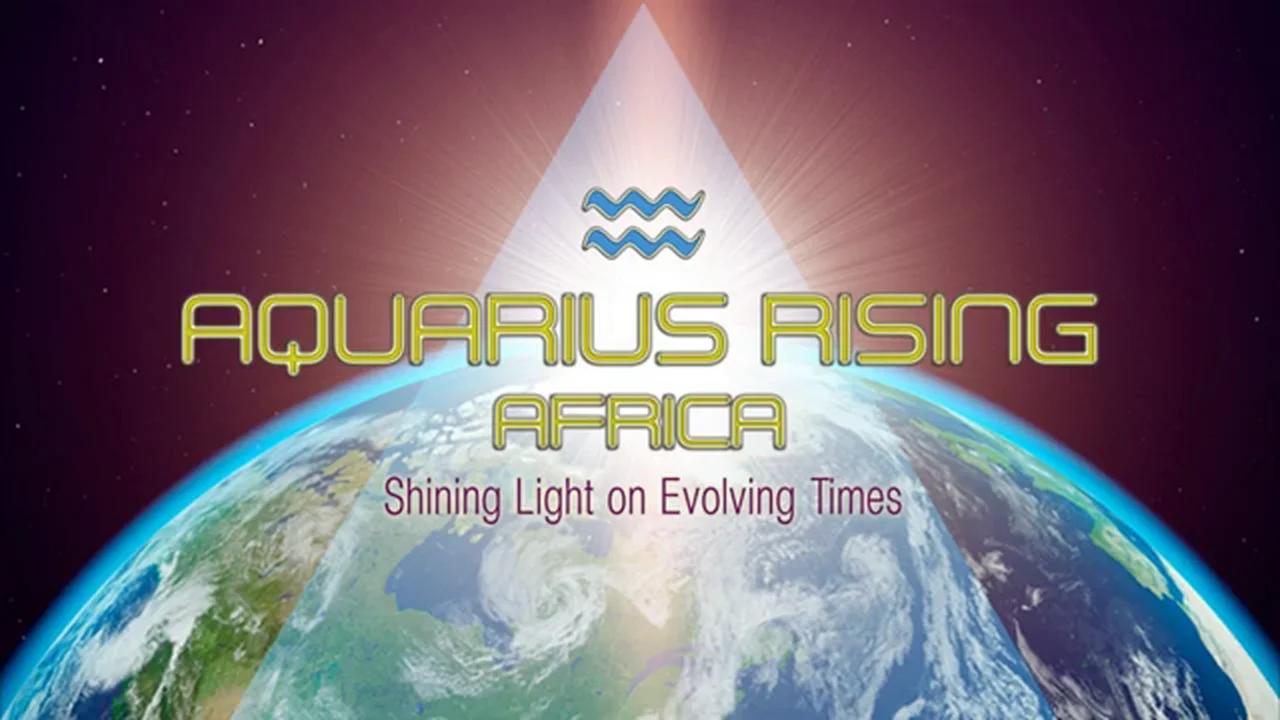 Aquarius Rising Africa - Connecting with David Zublick (001)