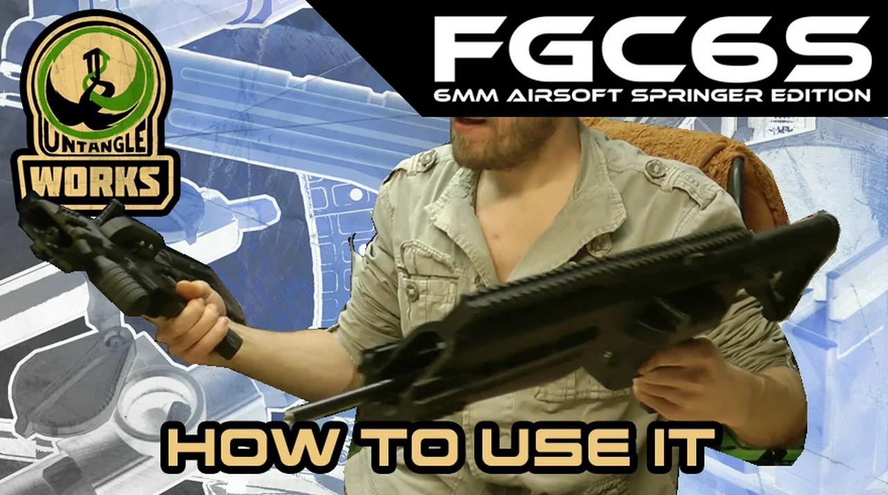 FGC6s how to use the FGC9 3d printed airsoft springer replica
