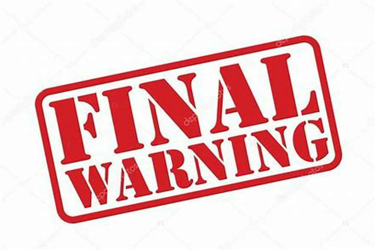 Final Warning!