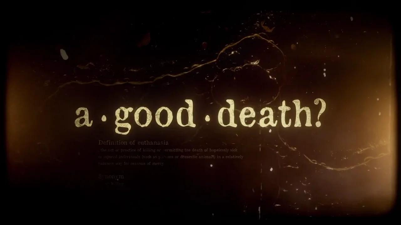 A Good Death