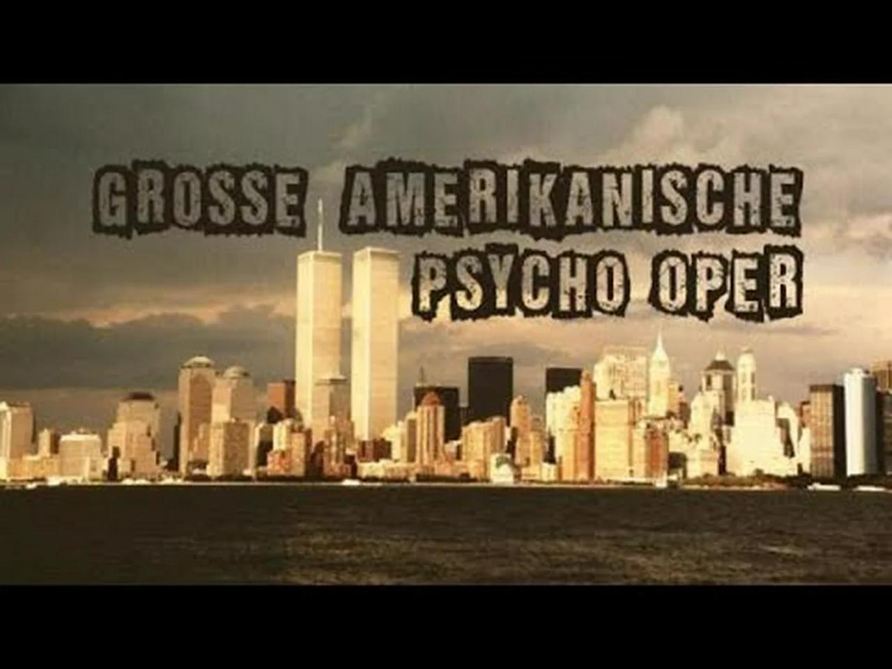 9/11 Ace Baker - Die grosse amerikanische psycho Operation