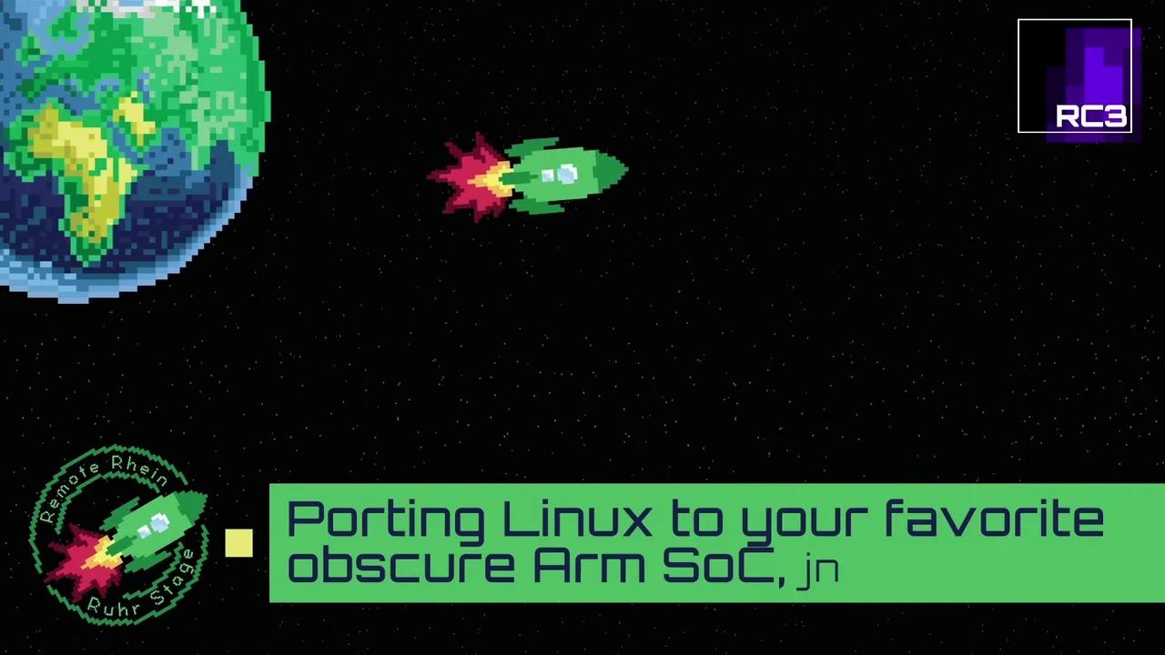 Porting Linux to your favorite obscure Arm SoC