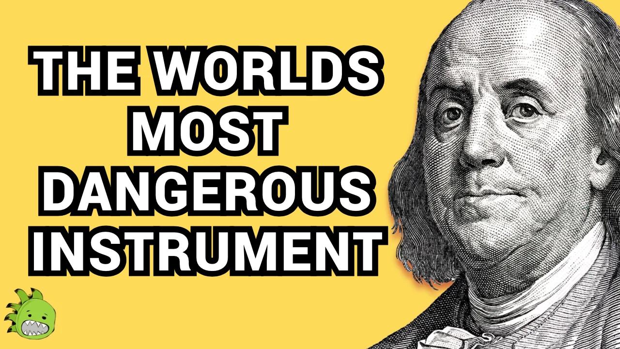 The Worlds Most Dangerous Instrument - Benjamin Franklin Invented It!