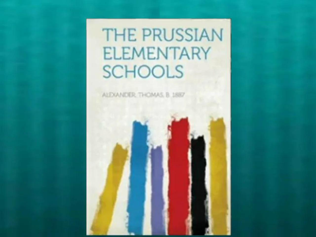 The Prussian Elementary Schools by Thomas Alexander - 1887 [PDF]