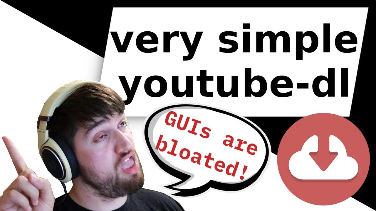 The Simplest Youtube Dl Gui You Ve Ever Seen