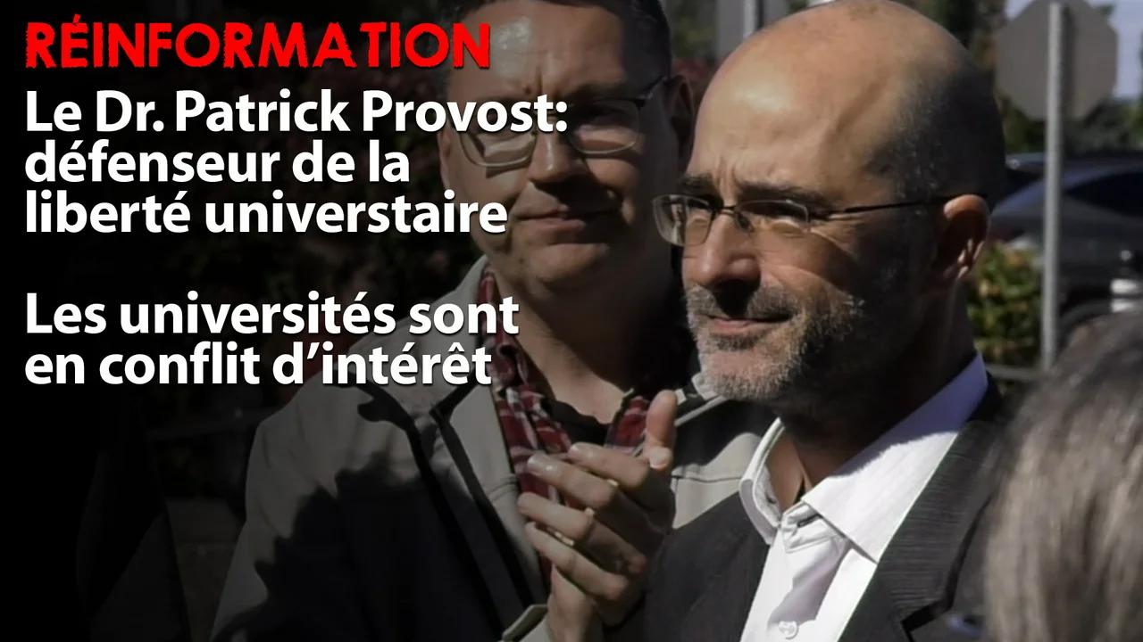 RÉINFORMATION 30/09/2022 - LE DR. PATRICK PROVOST: DÉFENSEUR DE LA ...