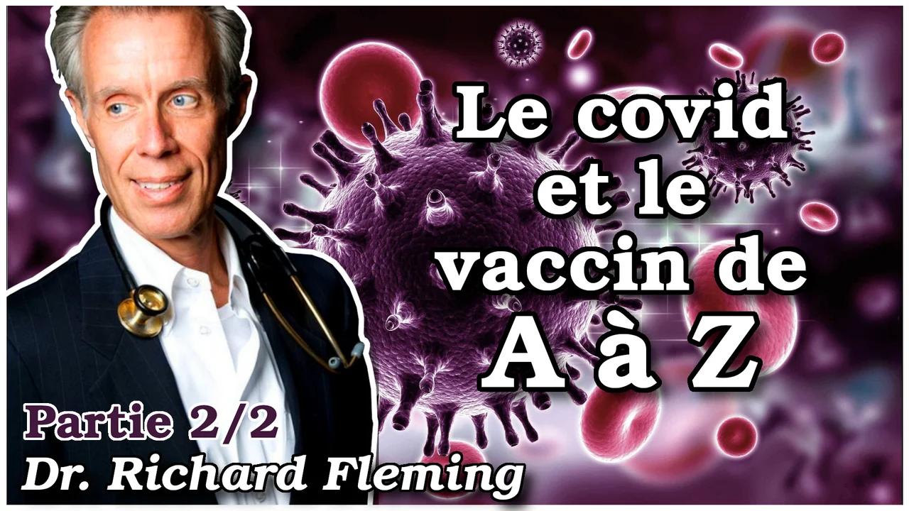 PART 2 Dr. Richard Fleming : Event 2021 - Tout ce que vous devez savoir ...