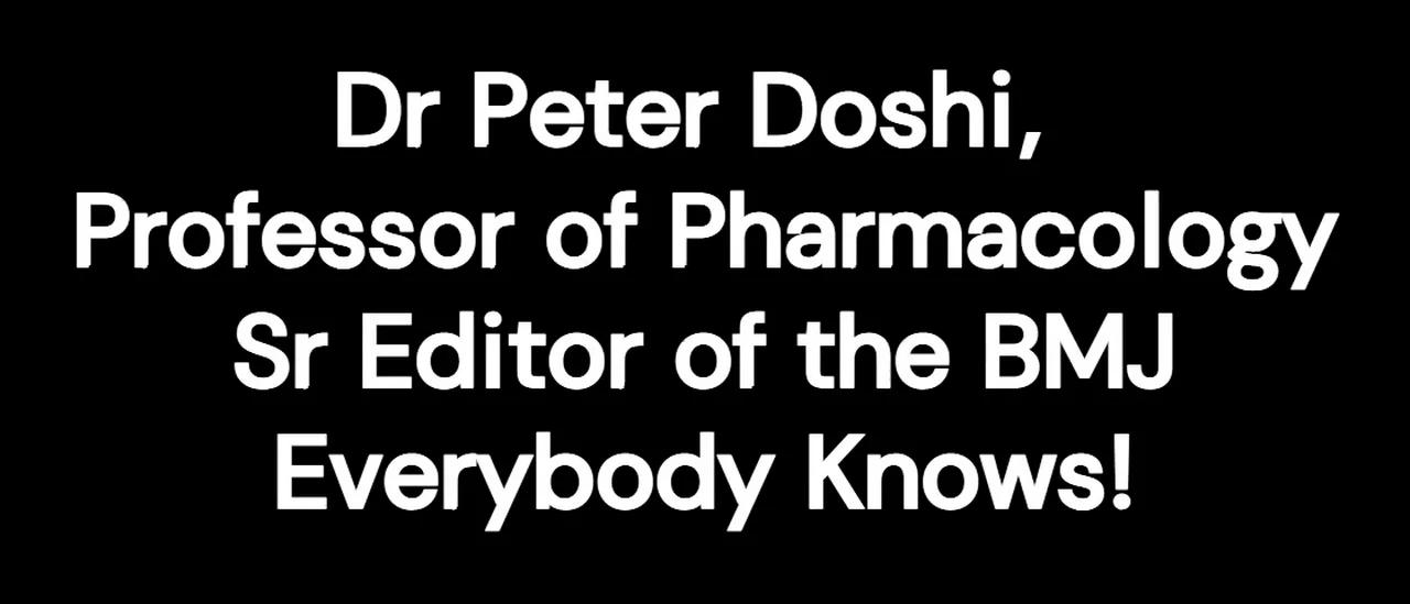 3 Expert Panel Dr Peter Doshi Everybody Knows