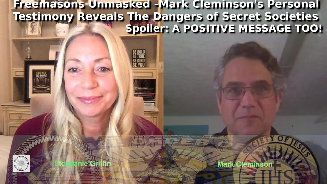 Freemasons Unmasked -Mark Cleminson's Personal Testimony Reveals The ...