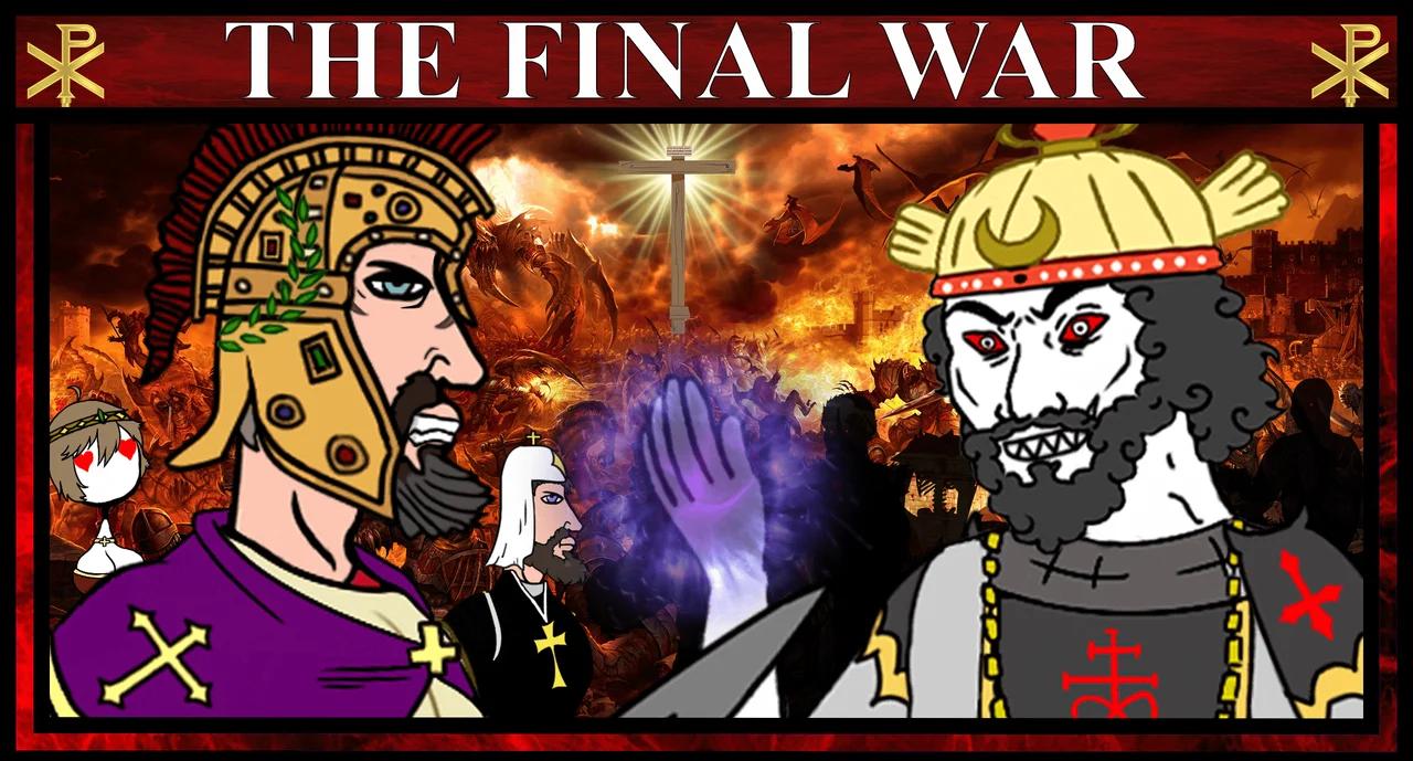 Unbiased History: Byzantium IV - The Great Byzantine Sassanid War