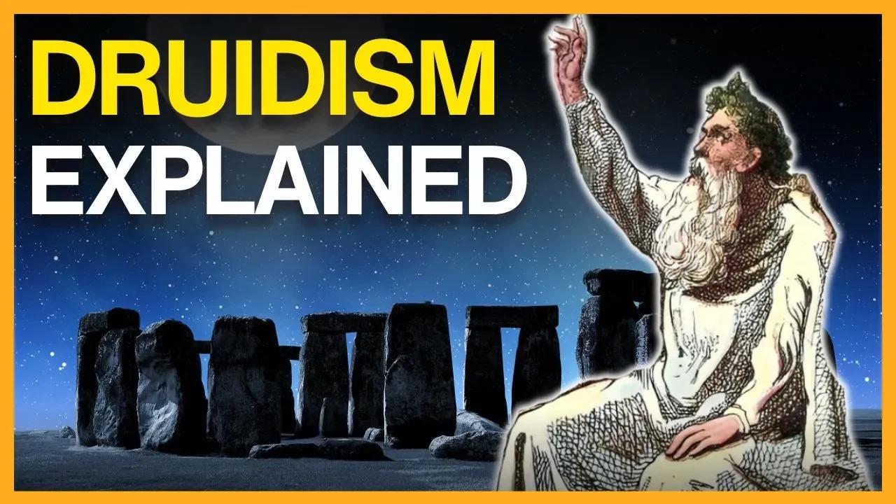 The Truth about Druids - Druidism Explained