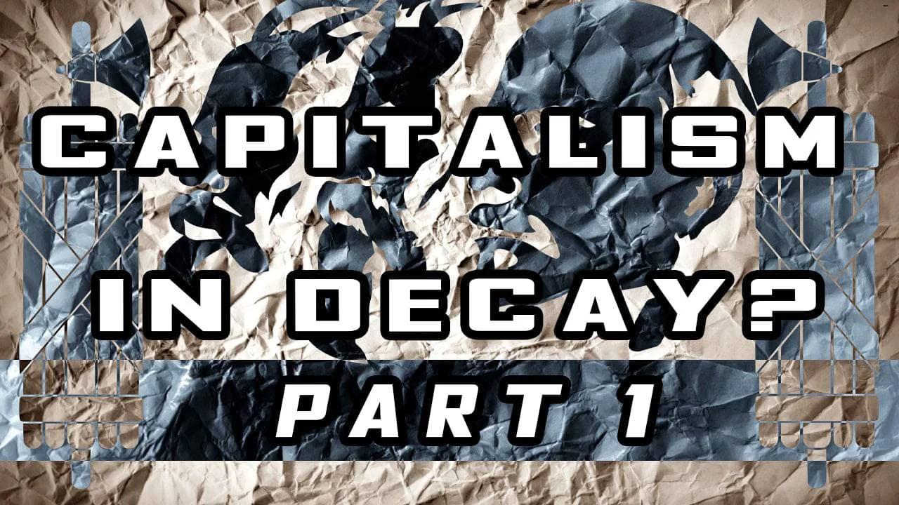 Is Fascism Capitalism in Decay?