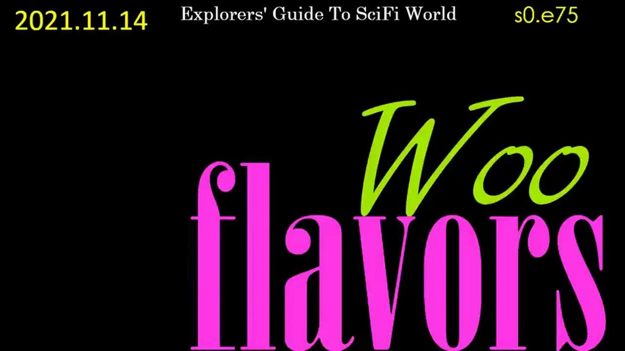CLIF HIGH - WOO FLAVORS - EXPLORERS' GUIDE TO SCIFI WORLD