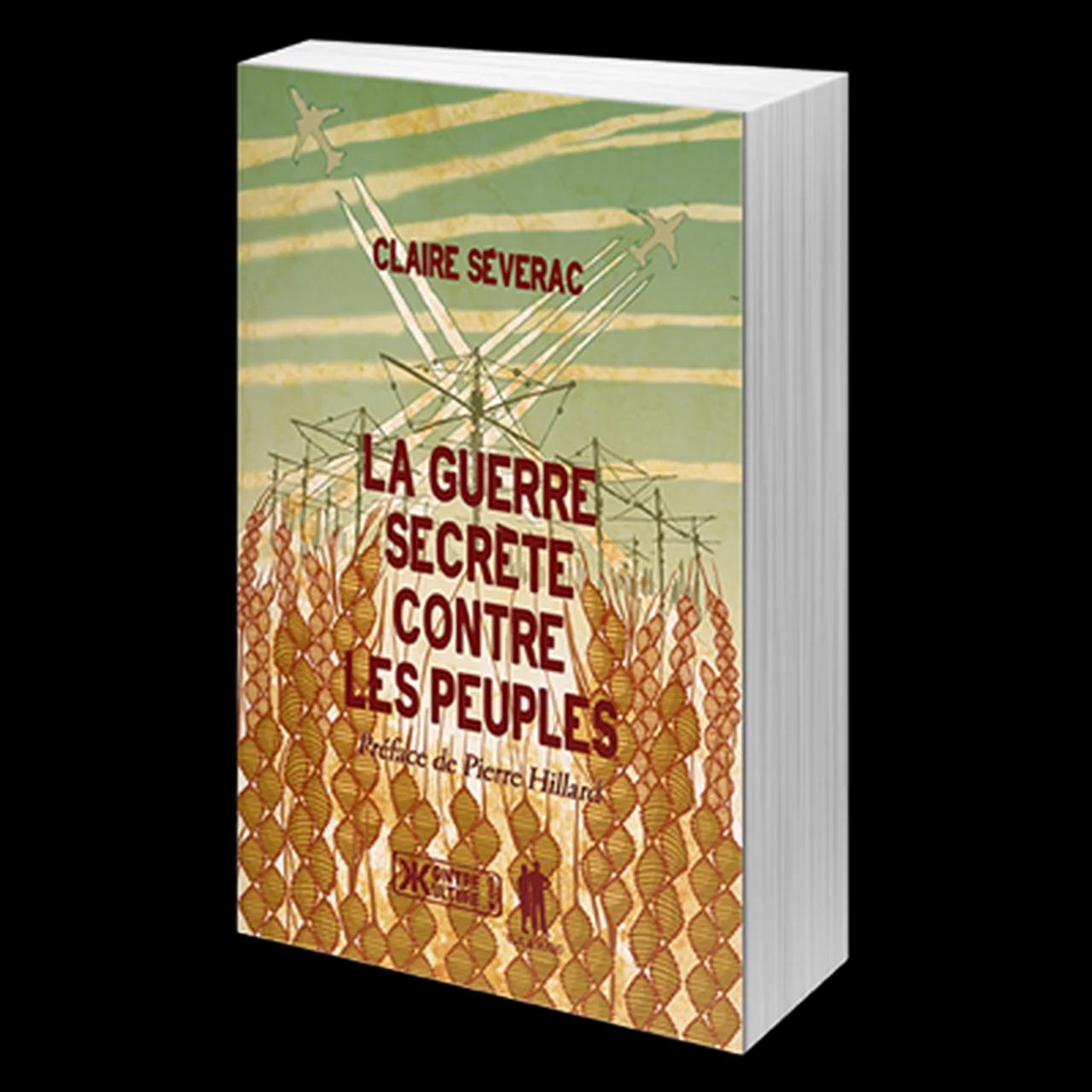 La guerre secrète contre les peuples - Claire Séverac - KontreKulture -PDF