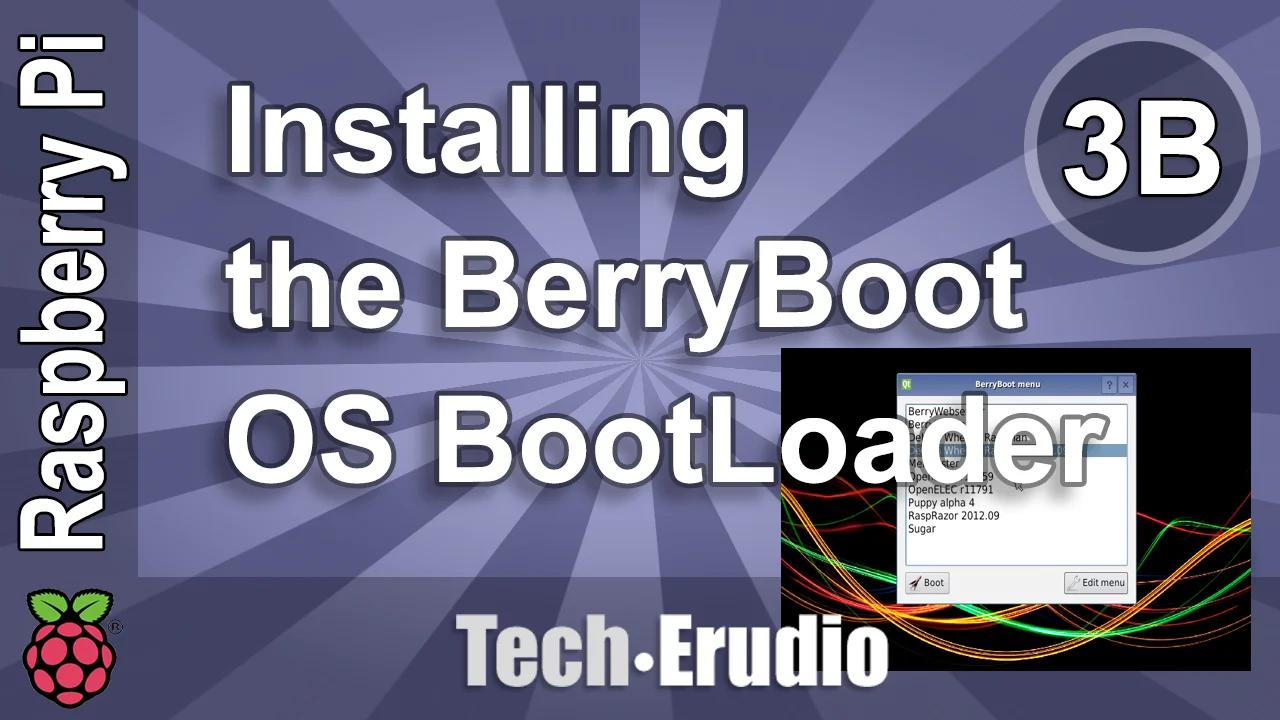 Raspberry Pi Tutorial #3B - Installing an OS using BerryBoot