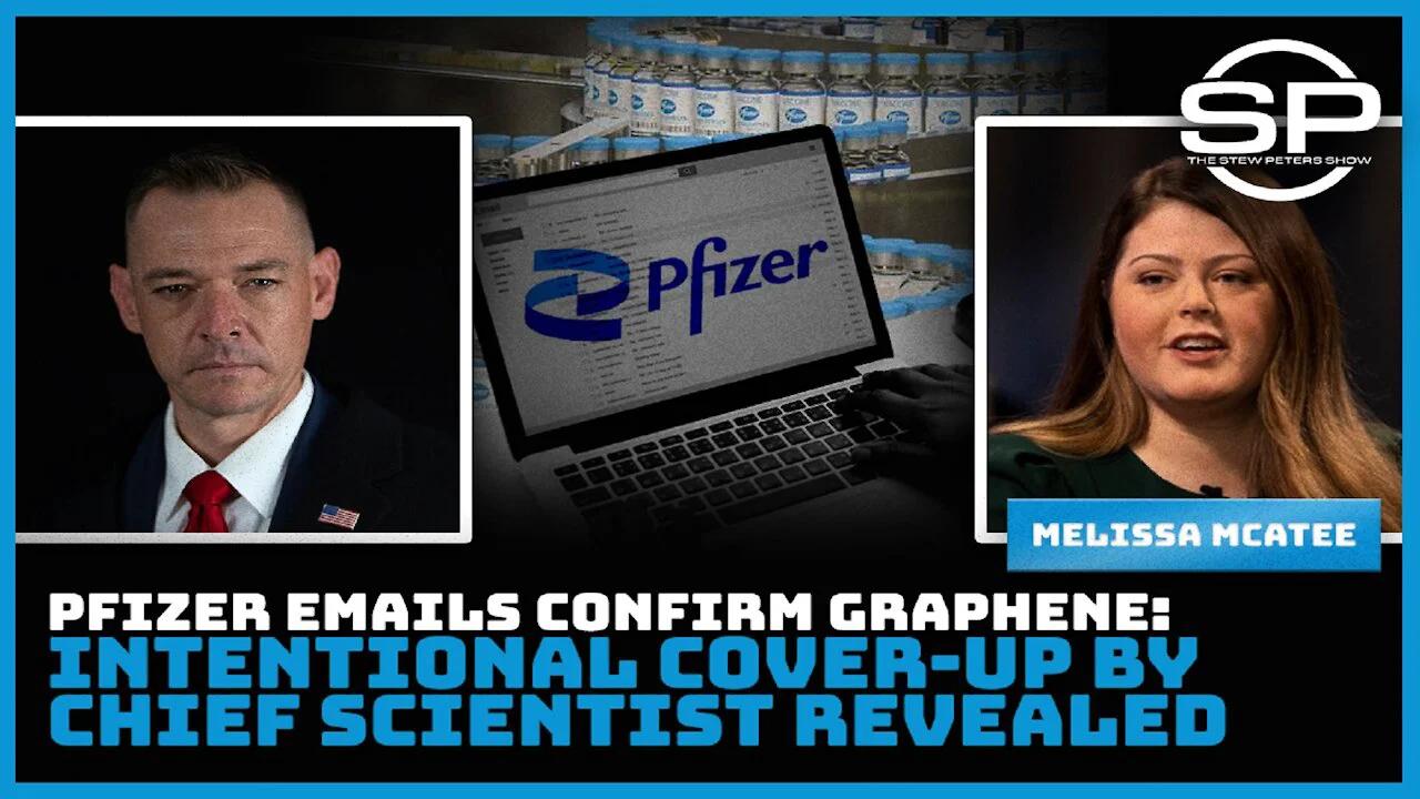 Pfizer Emails Confirm Graphene Intentional Cover-up By Chief Scientist ...