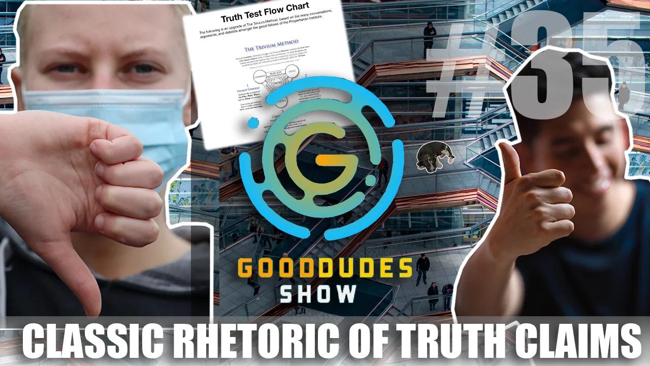 The Classic Rhetoric of Truth Claims (Truth Test Flow Chart 3/3) | Good ...
