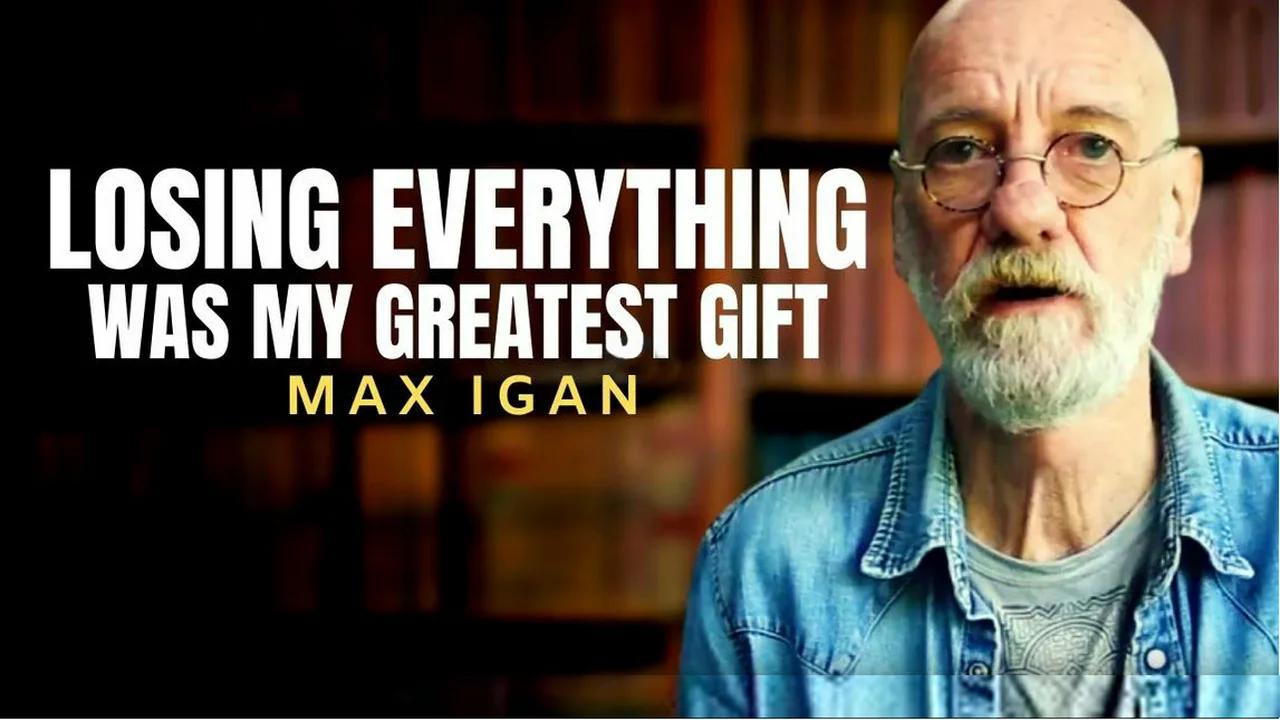 The Universe Had A Bigger Plan For Me - Max Igan