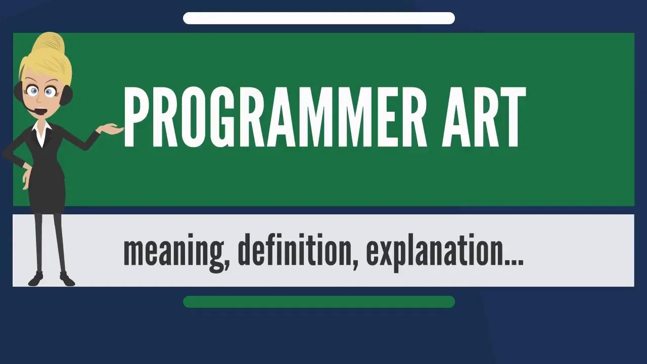 What is PROGRAMMER ART?