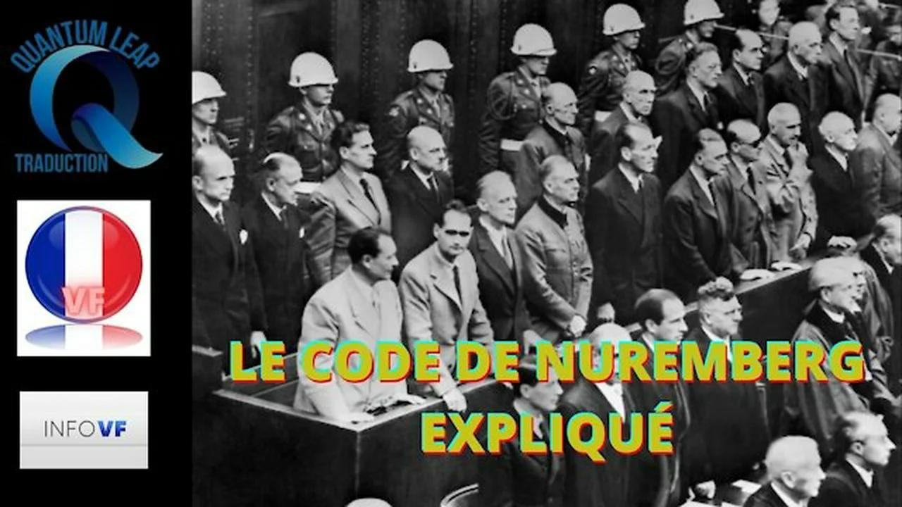 LE CODE DE NUREMBERG EXPLIQUÉ (Quantumleap)
