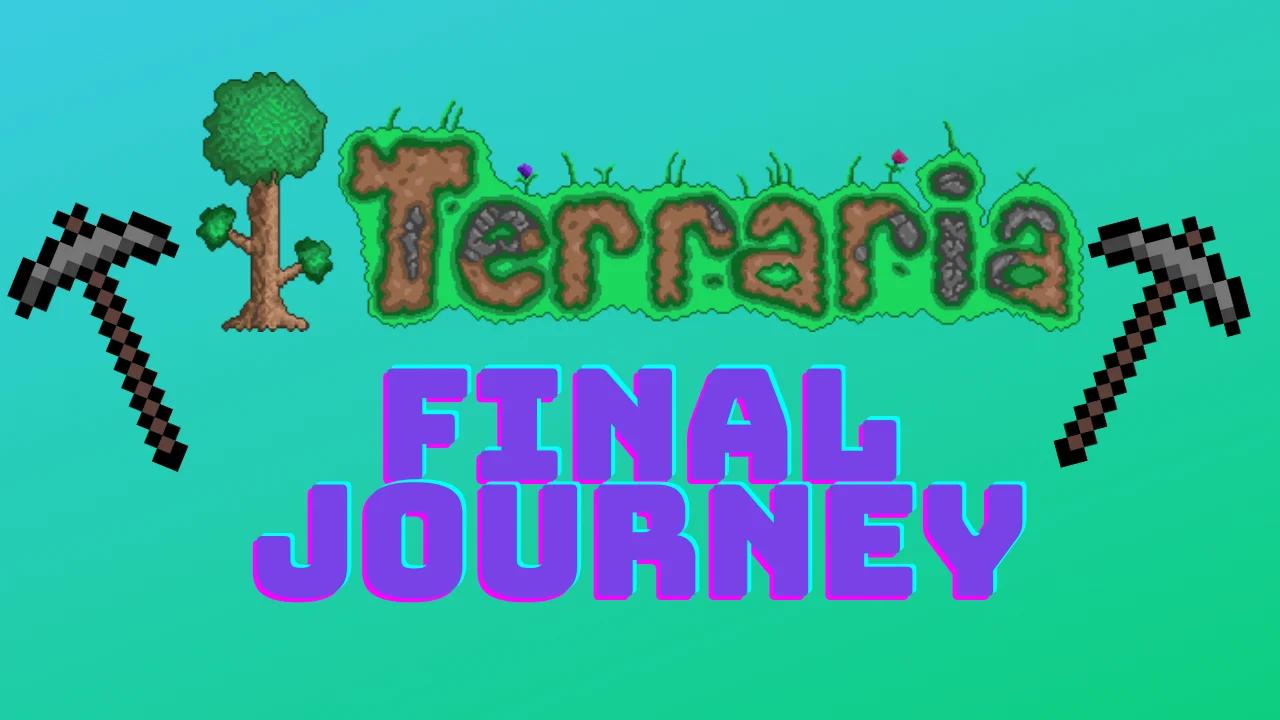 Terraria - Final Journey