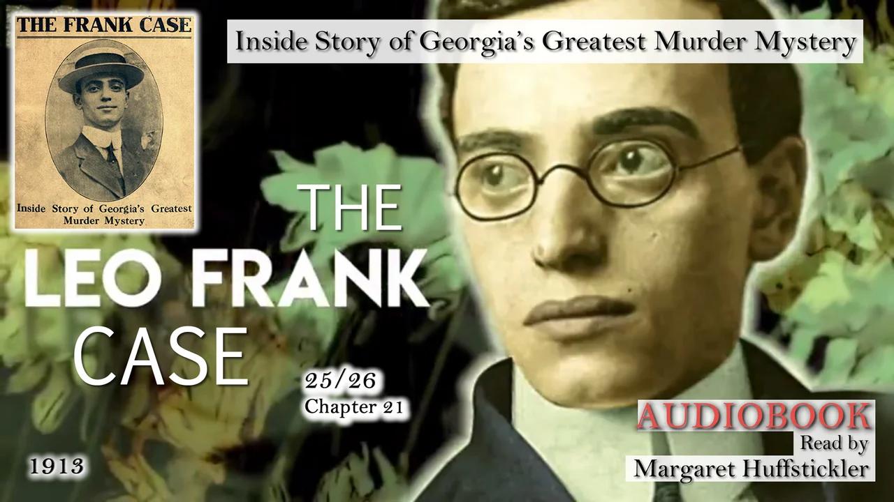 The Frank Case - Inside Story Of Georgia's Greatest Murder Mystery - 25