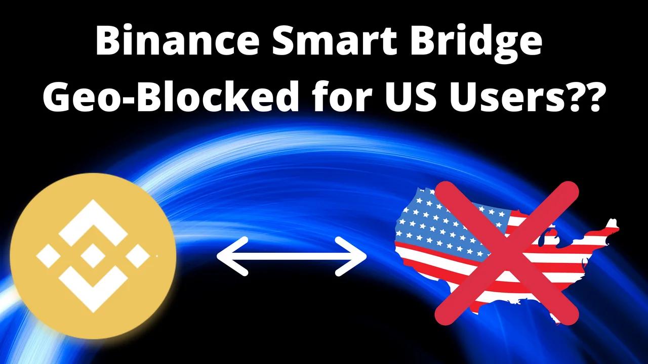 Bypass Binance Smart Chain Geo-Block For US Users