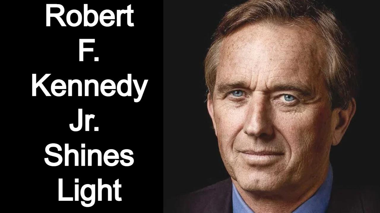 Robert F. Kennedy Jr. Shines Light on Evil